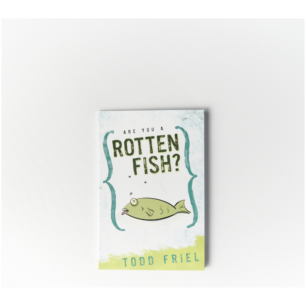 Are You a Rotten Fish? – Fortis Institute